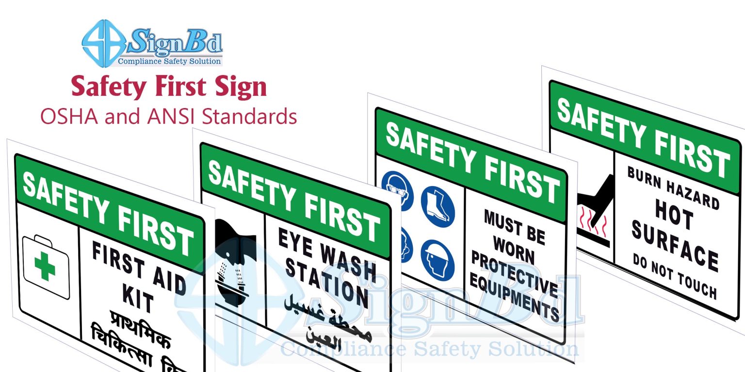 Safety First Signs